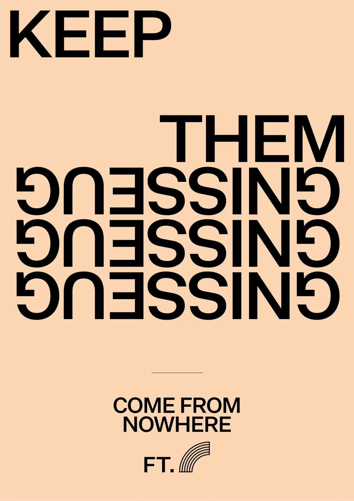 KEEP THEM GUESSING - Poster – FT.RAINBOW